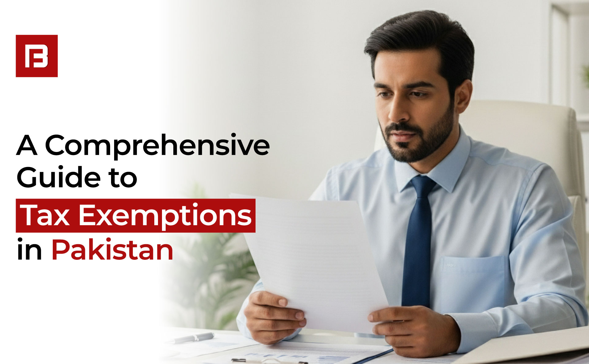 A Comprehensive Guide to Tax Exemptions in Pakistan